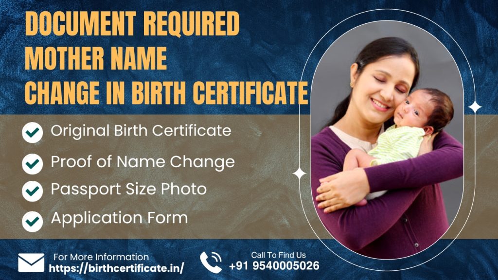 Mothеr Namе Changе in Birth Cеrtificatе in Rs. 499 - Full Procedure